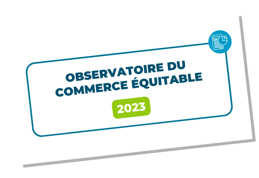 Observatoire du commerce équitable 2023 - Commerce Équitable France